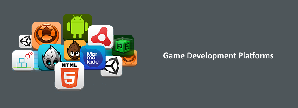 How To Choose Right Game Development Platform?