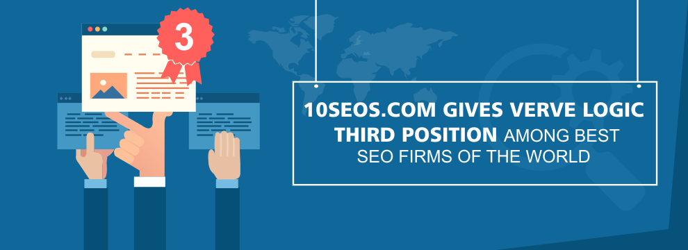 10SEOS.COM GIVES VERVE LOGIC THIRD POSITION | VerveLogic