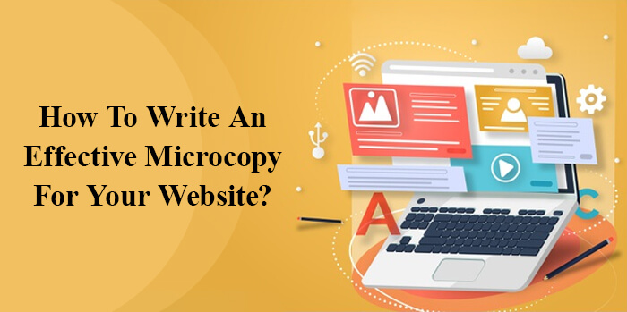 How To Write An Effective Microcopy For Website?